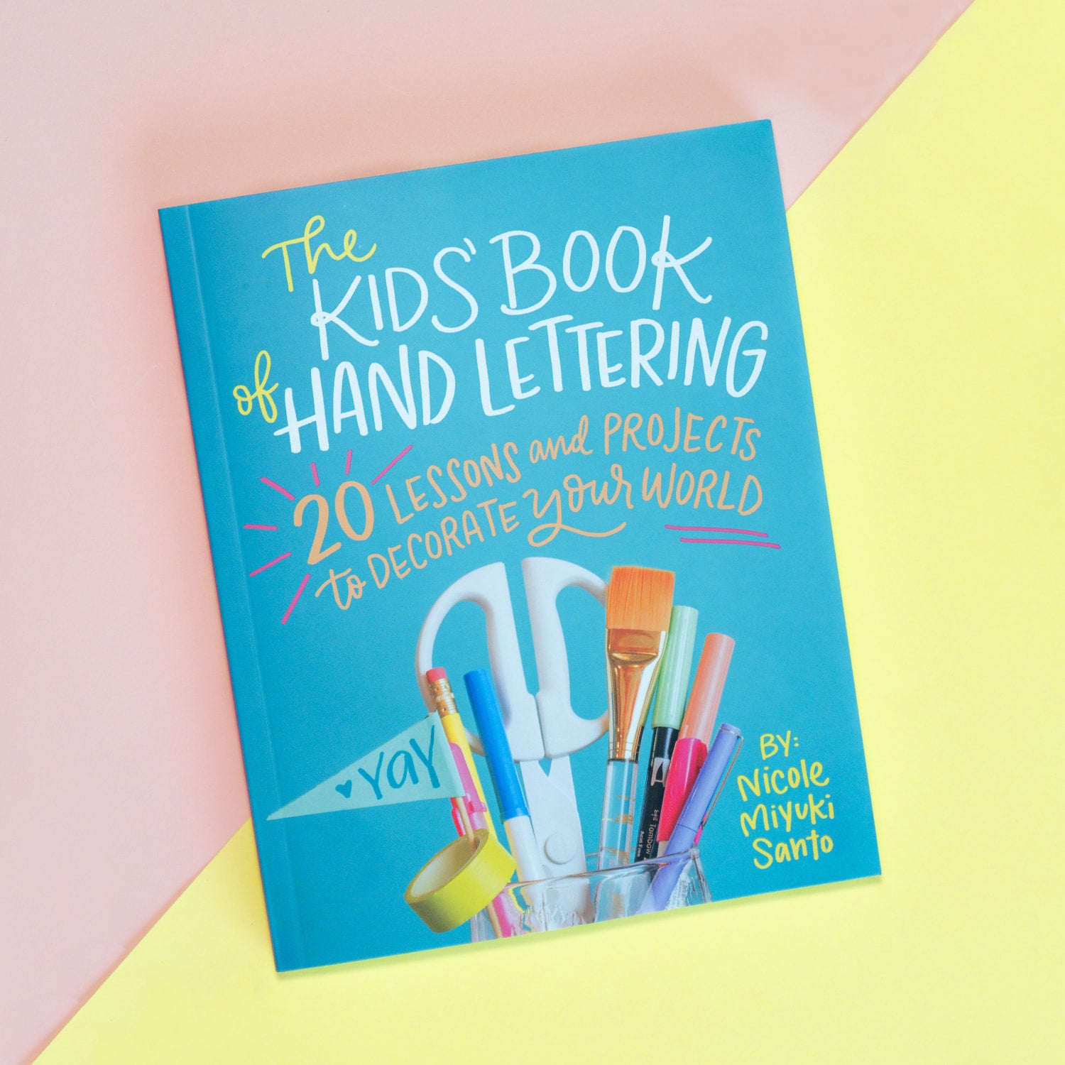 Kid’s Book of Handlettering | Lewes Lettering Co.